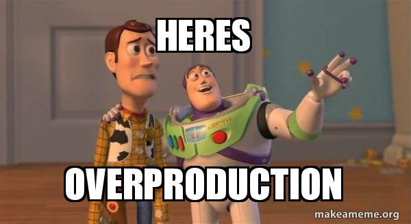 Heres Overproduction - Buzz and Woody (Toy Story) Meme Meme Generator