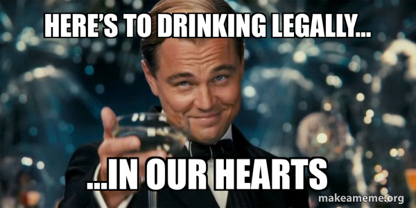Here’s to drinking legAlly… …In our hearts - Great Gatsby Reaction ...