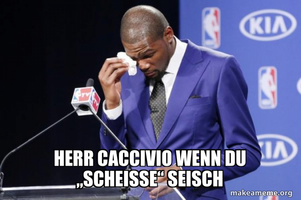 Herr Caccivio wenn du „scheisse“ seisch - Kevin Durant You Da The Real ...