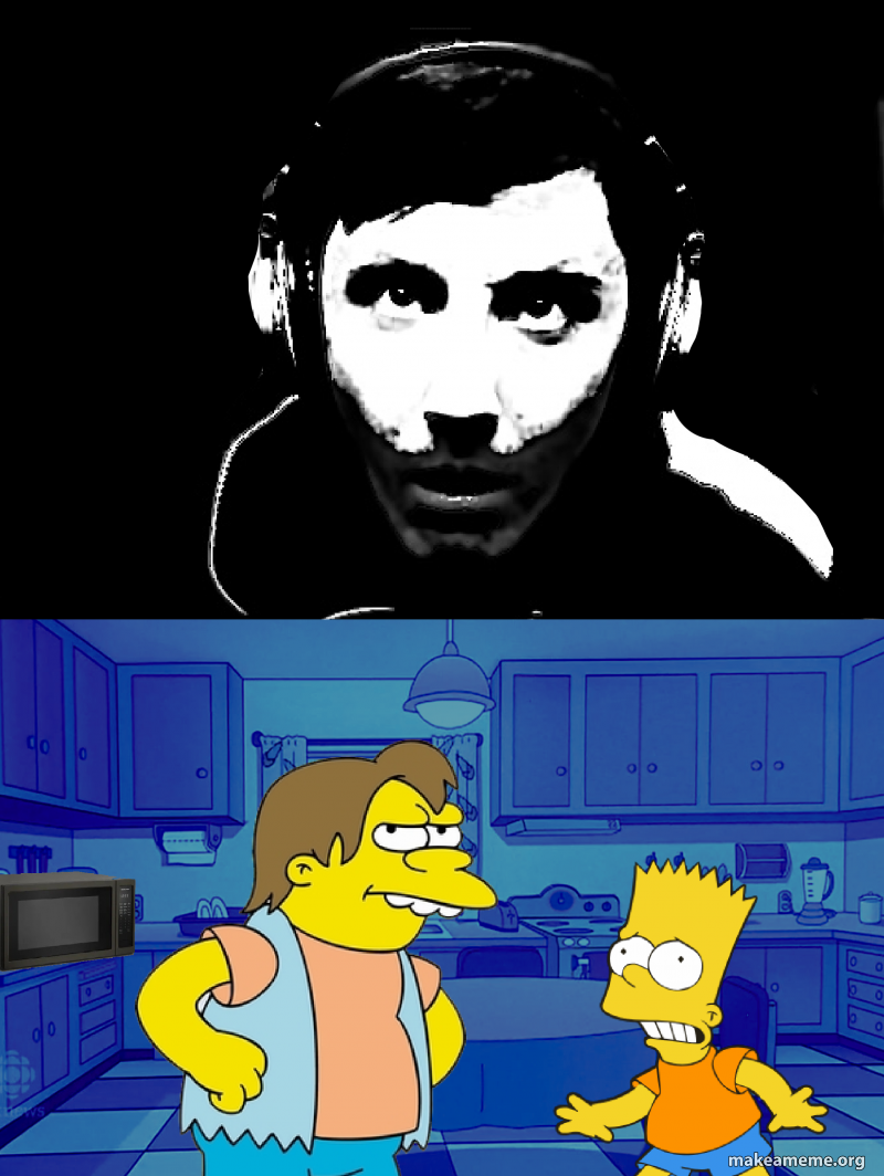 He’s starving. He’s a poor boy. He’s gonna starve. You’re going to let ...