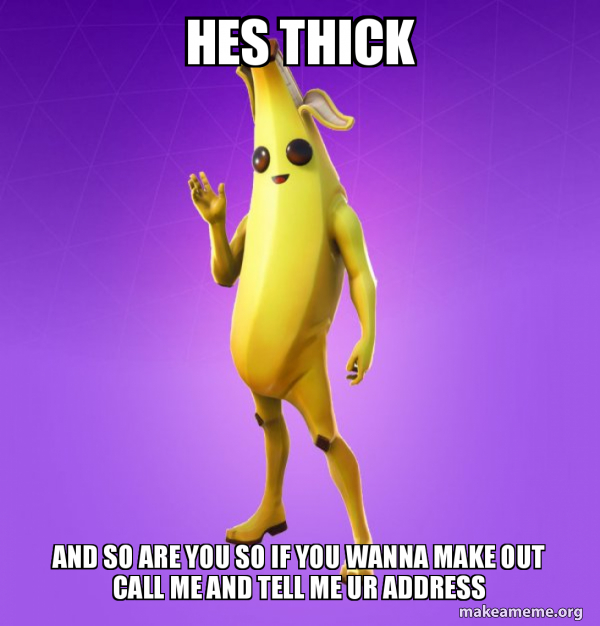 hes thick and so are you so if you wanna make out call me and tell me ...