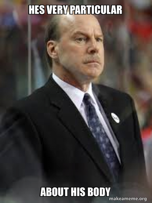 Hes very partIcular About his body Meme Generator