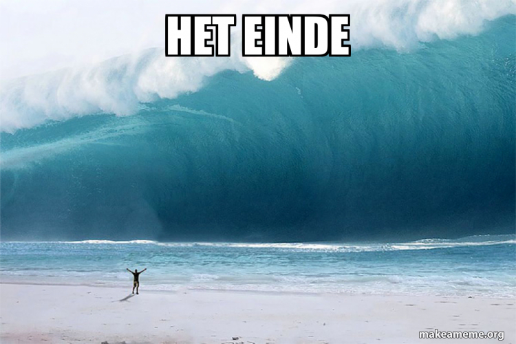 het einde Meme Generator