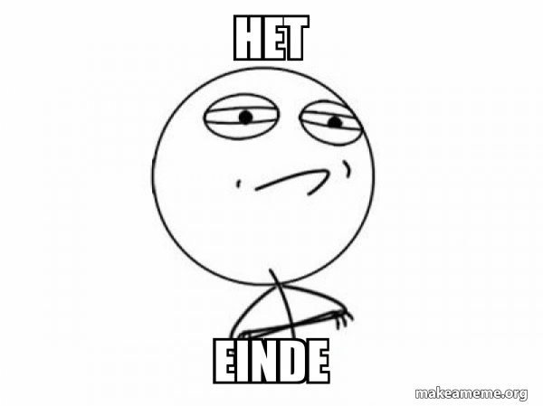 HET EINDE - Challenge Acccepted Meme Generator
