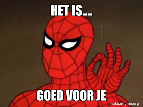 het is.... goed voor je - Spiderman - Care factor Zero Meme Generator
