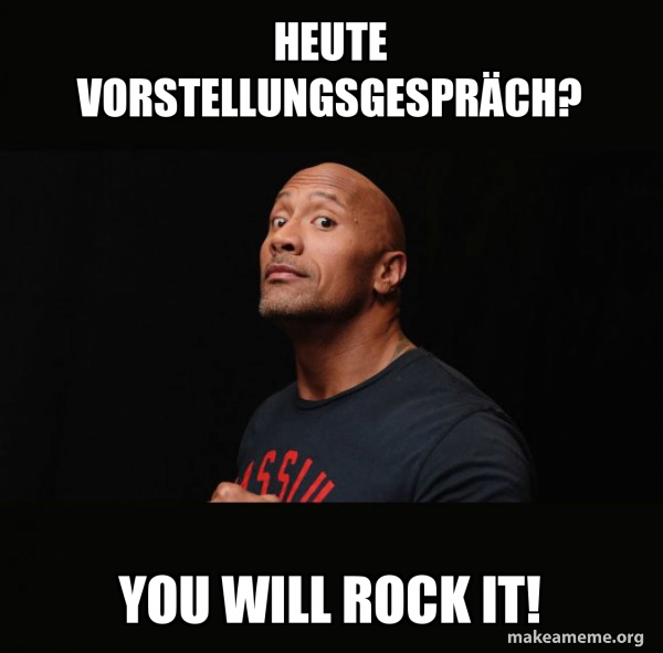 Heute Vorstellungsgespräch? You will rock it! - Dwayne Johnson (The ...