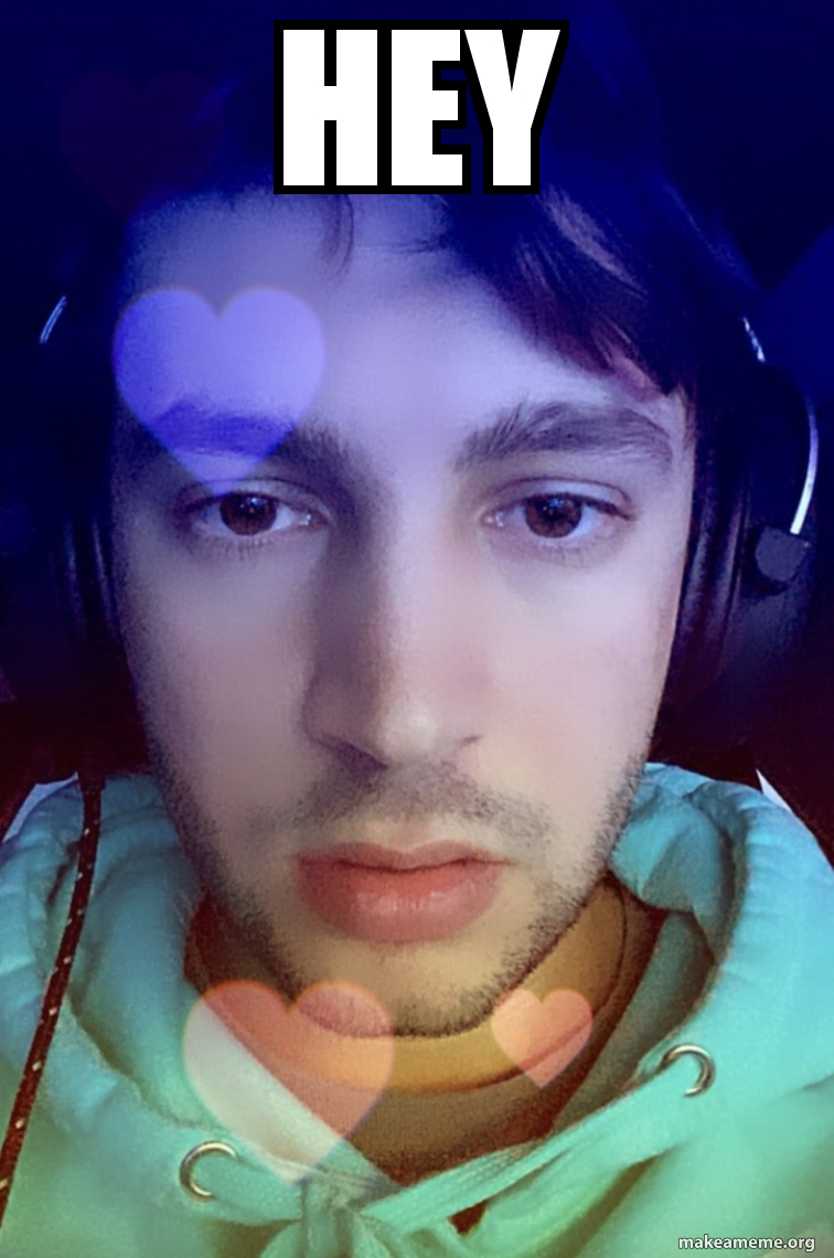 hey Meme Generator