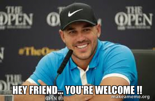 Hey friend... you're welcome !! Meme Generator