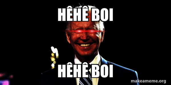 Hêhê boi Hêhê boi - Dark Brandon Meme Generator