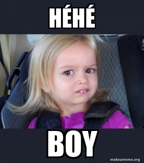 héhé boy - Side-Eyes Chloe Meme Generator