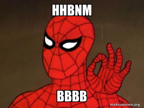 Hhbnm Bbbb - Spiderman - Care factor Zero Meme Generator