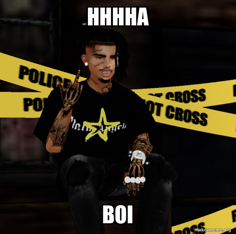 Hhhha Boi - Hagot em Meme Generator
