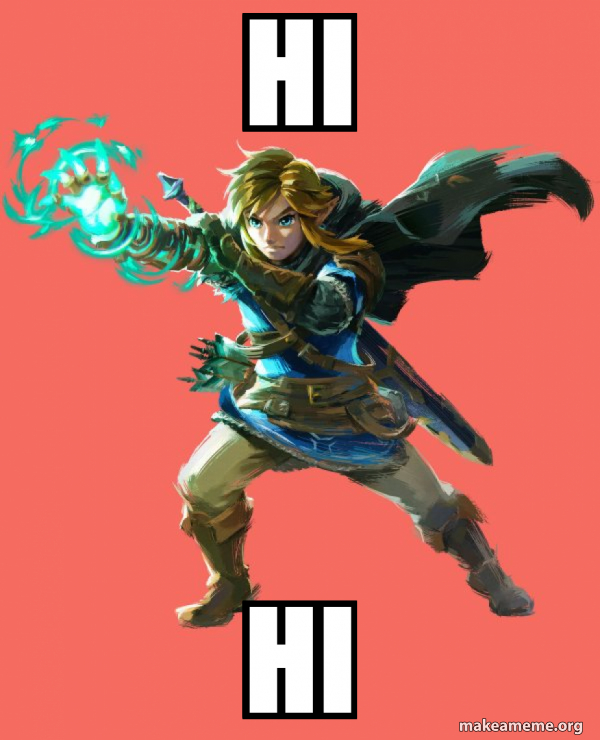 hi hi - Link from Zelda Meme Generator