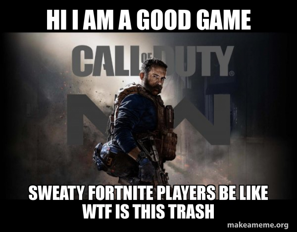 hi i am a good game sweaty fortnite players be like wtf is this trash ...