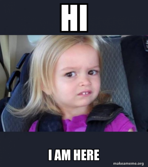 Hi I AM HERE - Side-Eyes Chloe Meme Generator