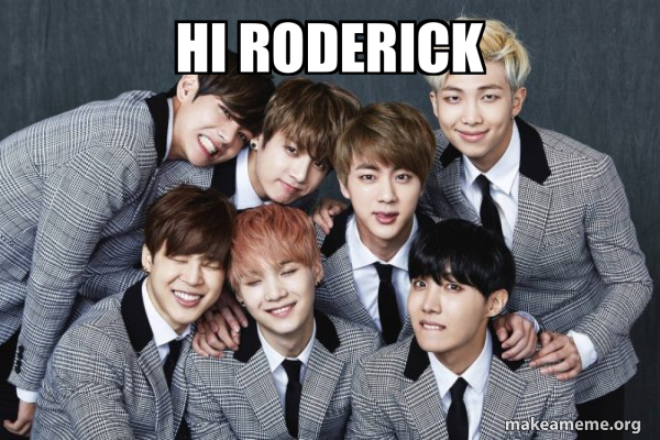 hi roderick - K-Pop Band BTS (Bangtan Boys) Meme Generator