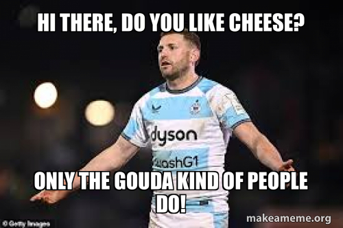 Hi there, do you like cheese? Only the gouda kind of people do! - hi ...