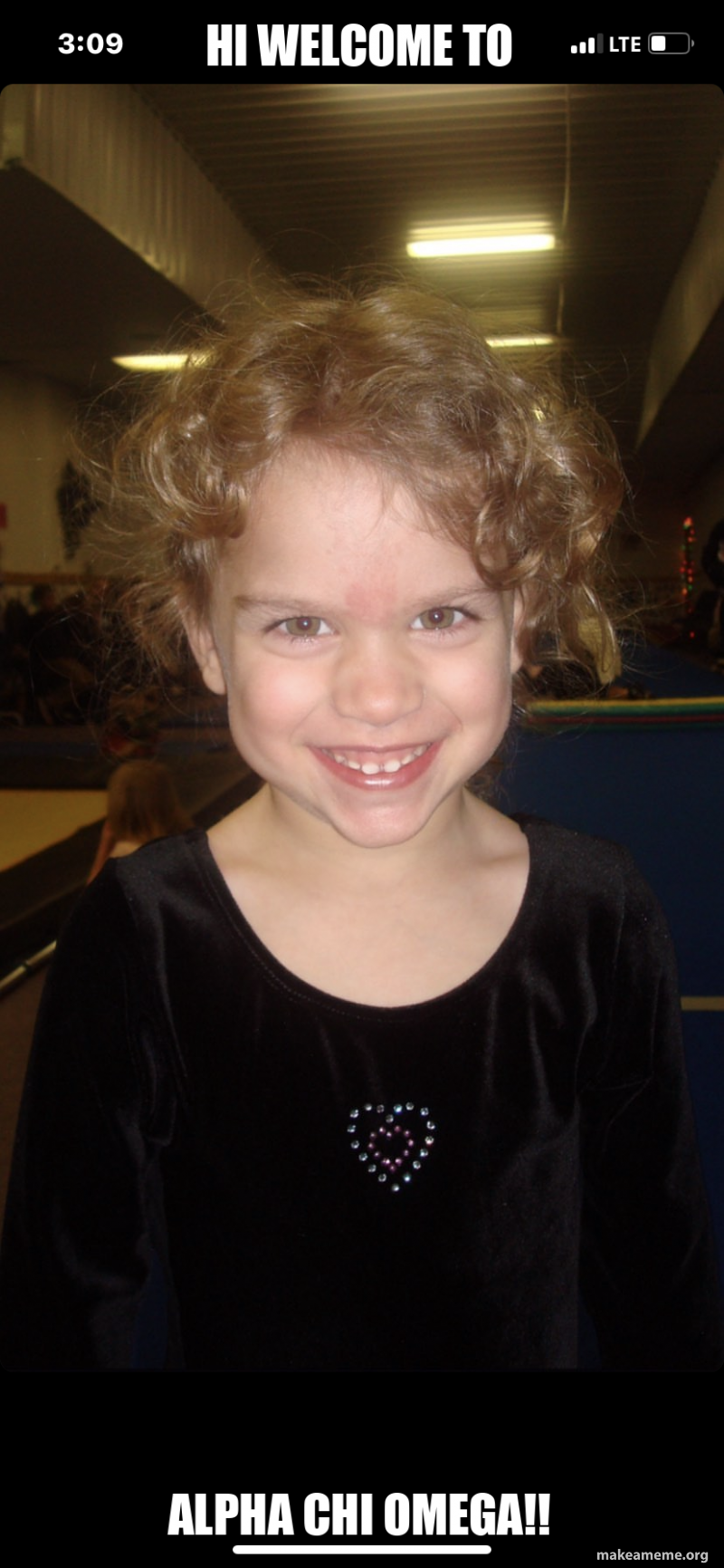 HI WELCOME TO ALPHA CHI OMEGA!! Meme Generator
