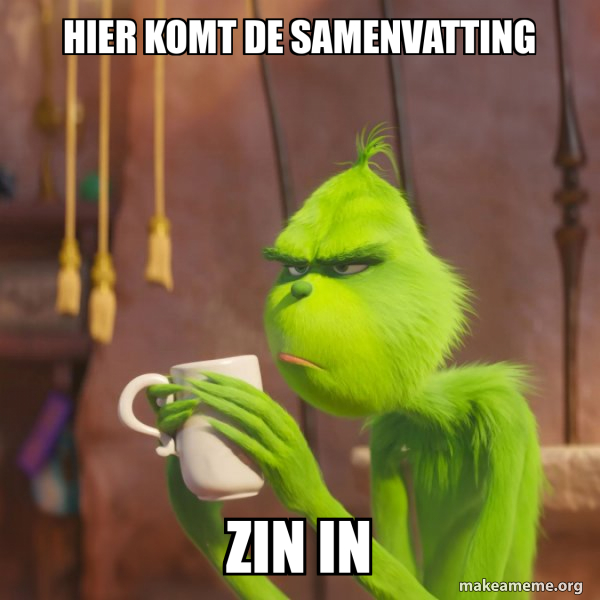 hier komt de samenvatting zin in - Grinch Meme Generator