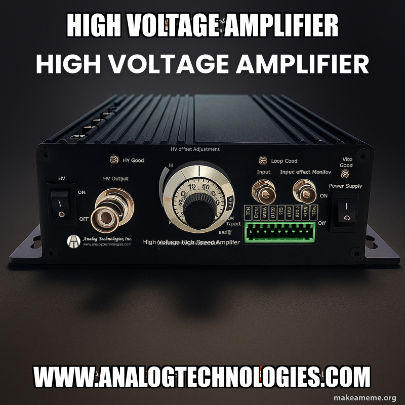 High voltage amplifier www.analogtechnologies.com - Enhance your system ...