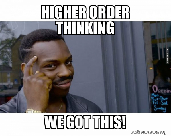 High Thinking Memes