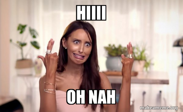hiiii oh nah - Cross Fingers - It has to work this time Meme Generator