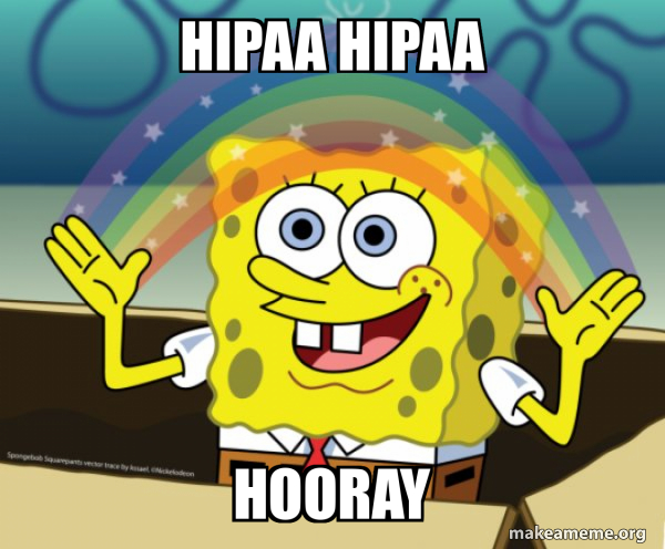 HIPAA HIPAA HOORAY - Rainbow SpongeBob Meme Generator