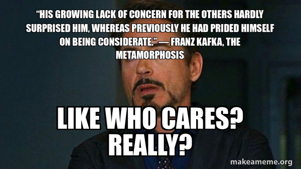 “His growing lack of concern for the others hardly surprised him ...