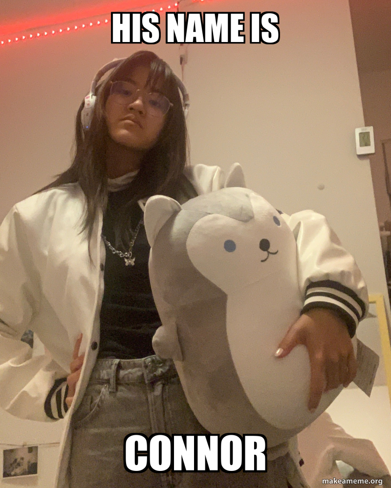 His name is Connor Meme Generator