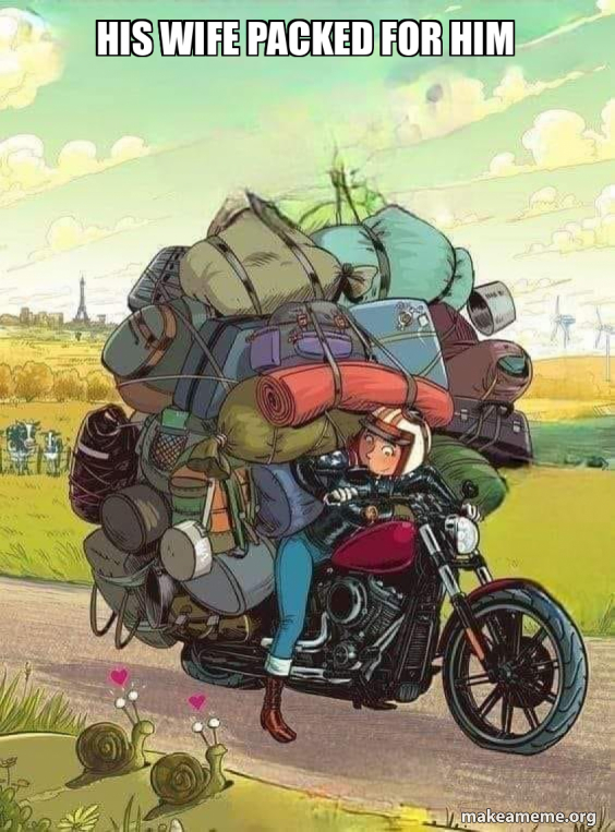 his wife packed for him Meme Generator
