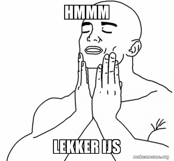 hmmm lekker ijs - Feels Good Meme Generator