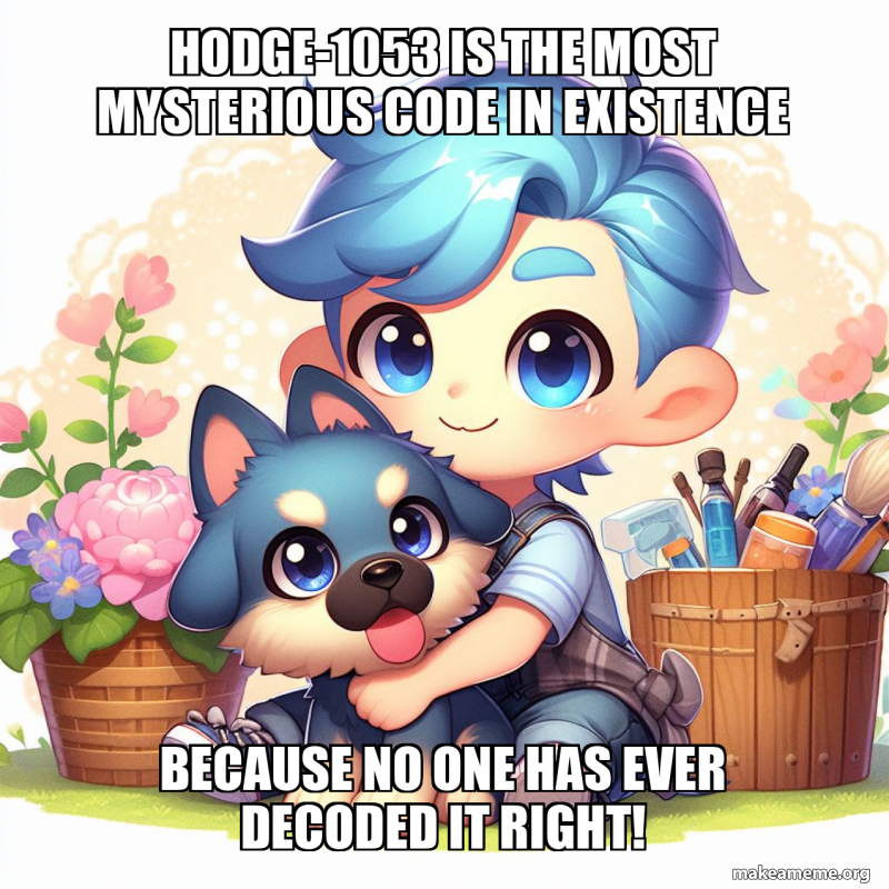 Hodge-1053 is the most mysterious code in existence Because no one has ...