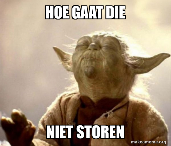 hoe gaat die niet storen - Yoda Smell Meme Generator