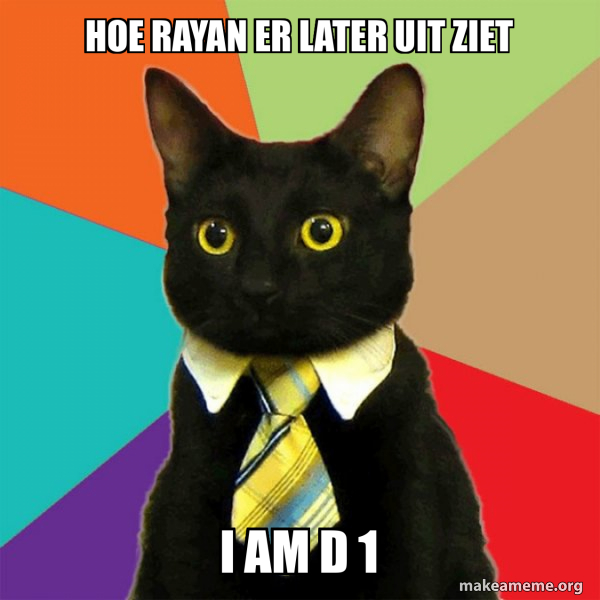 hoe rayan er later uit ziet i am d 1 - Business Cat Meme Generator