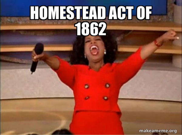 homestead act of 1862 - Oprah Winfrey - You Get a Car Meme Generator