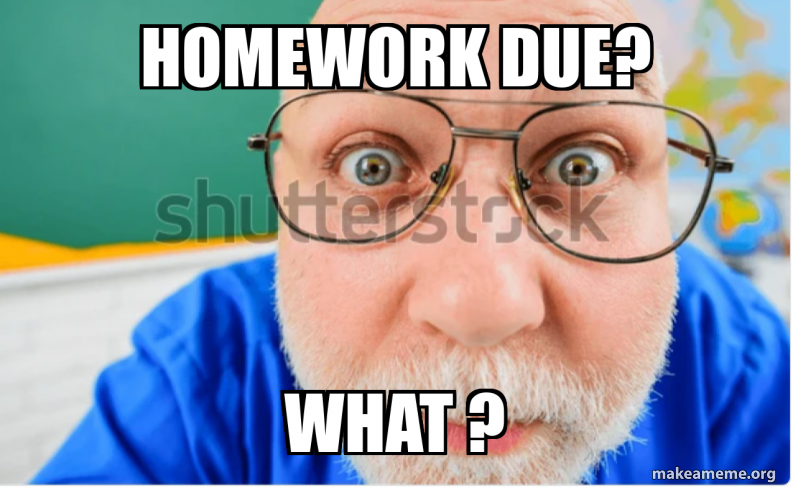 homework due? what ? - Happy Tim Walz Meme Generator