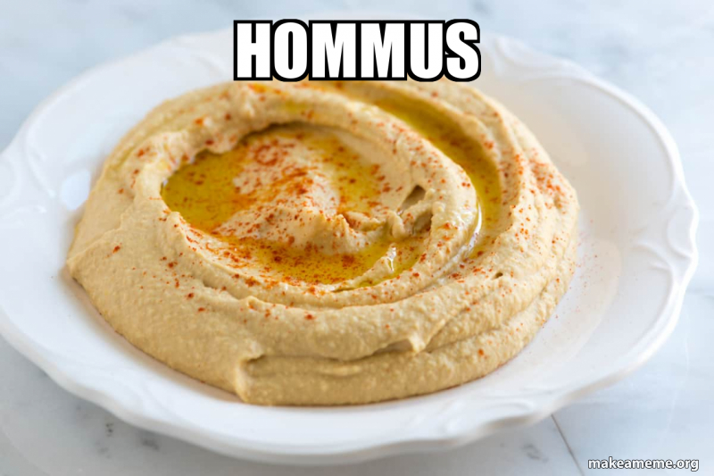 Hommus Meme Generator
