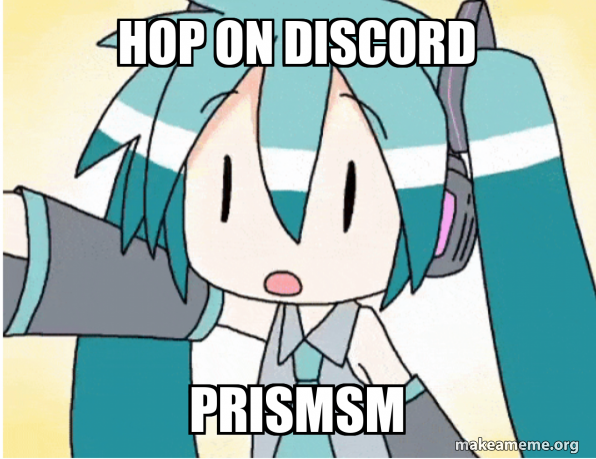HOP ON DISCORD prismsm Meme Generator