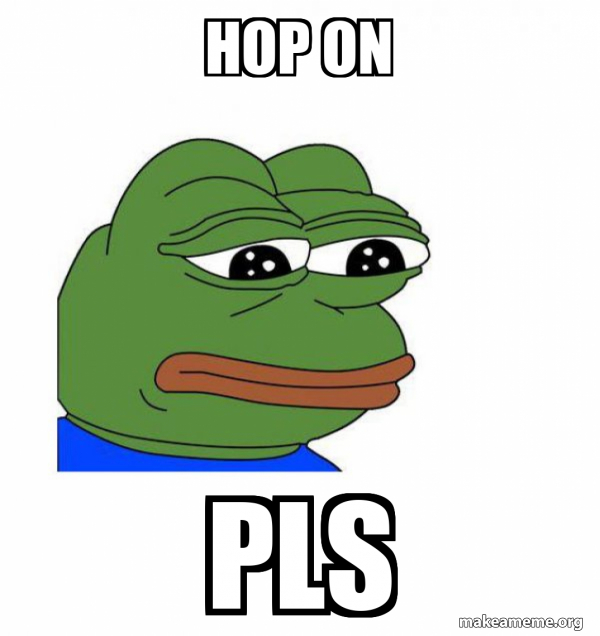 Hop on Pls - Feels Bad Man Meme Generator