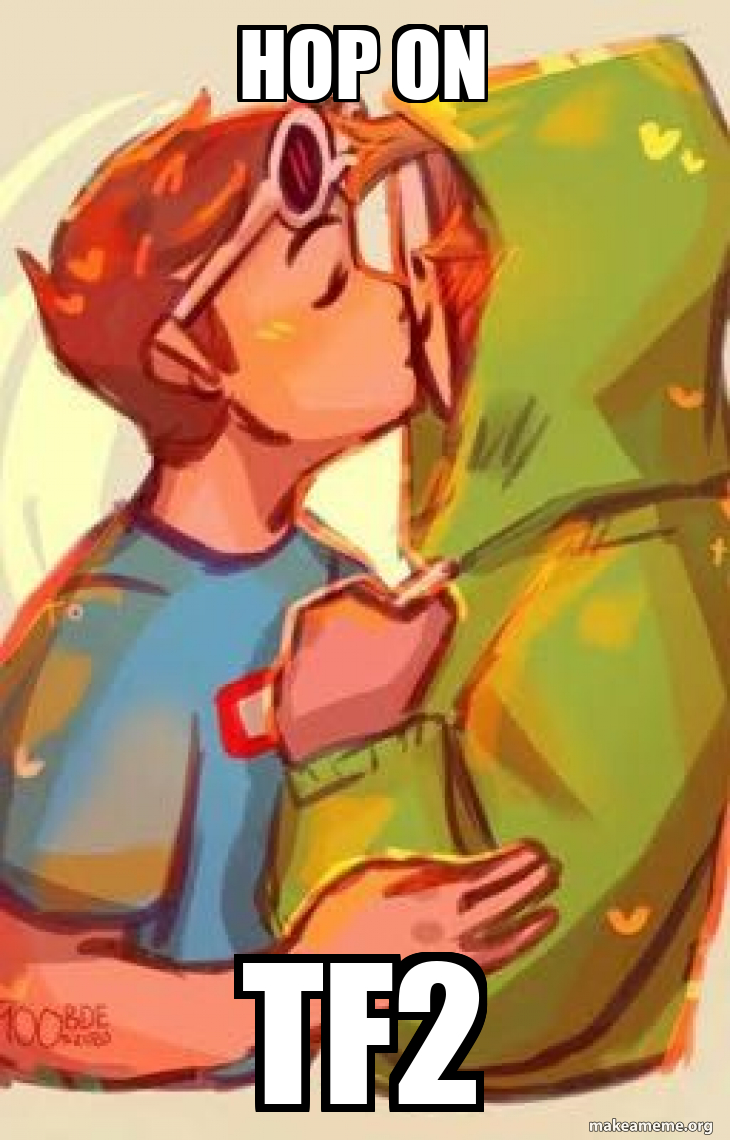 hop on tf2 Meme Generator