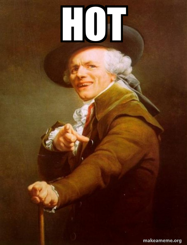 HOT - Joseph Ducreux Meme Generator