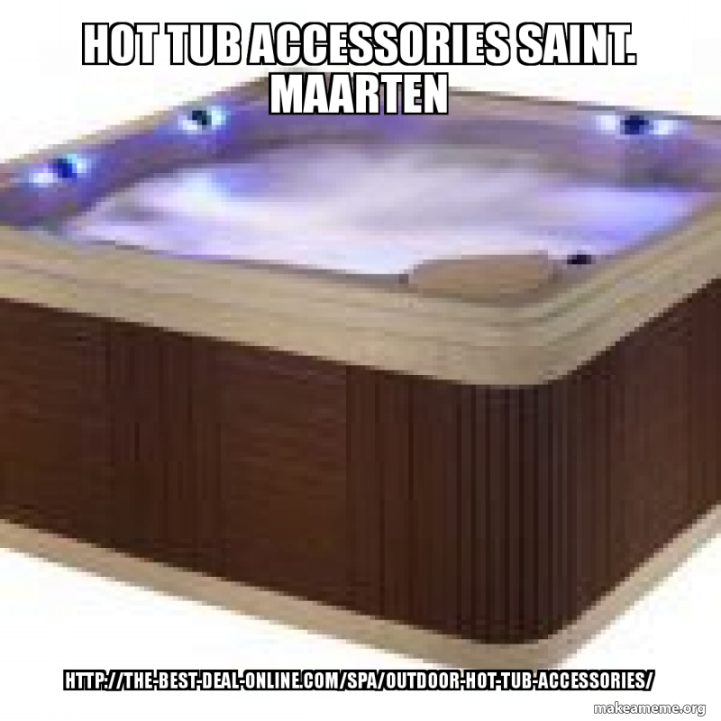 Hot tub accessories saint. Maarten http://the-best-deal-online.com/spa ...