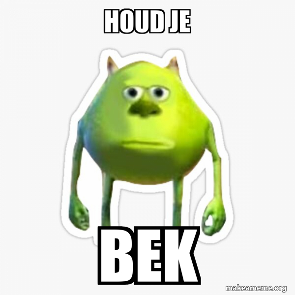 Houd je Bek Meme Generator