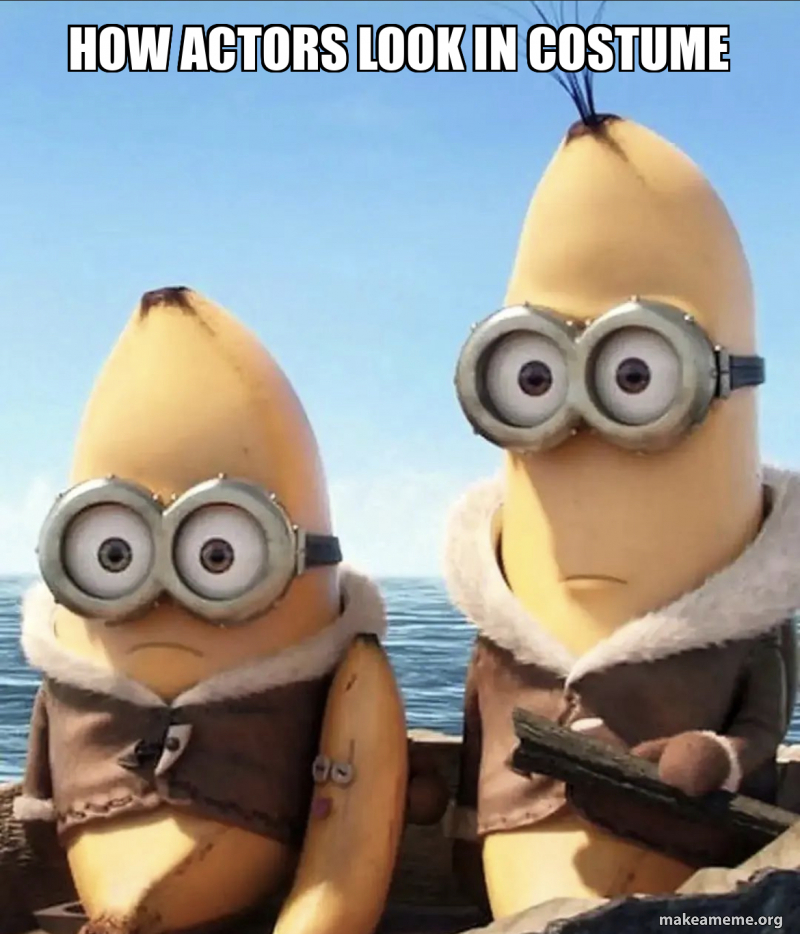 how actors look in costume Meme Generator