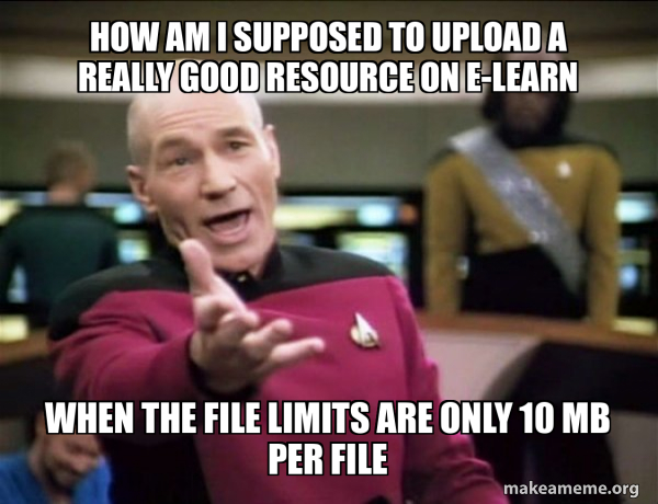 how am i supposed to upload a really good resource on e-learn when the ...