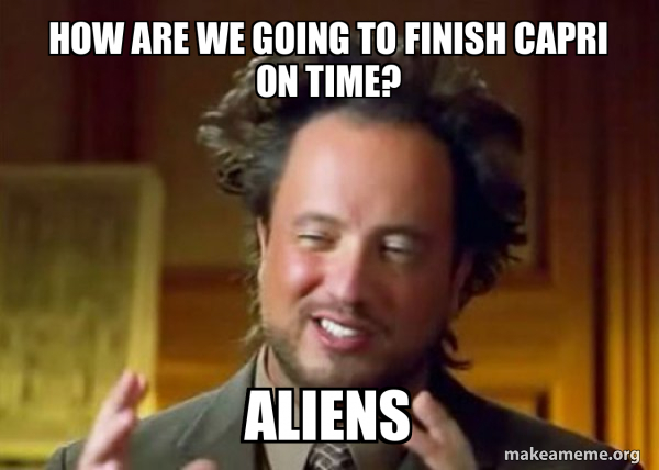 How are we going to finish Capri on time? Aliens - Ancient Aliens ...