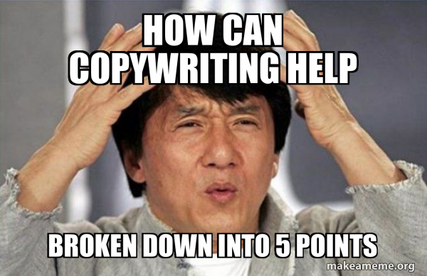 HOW CAN COPYWRITING HELP BROKEN DOWN INTO 5 POINTS - Jackie Chan Why ...