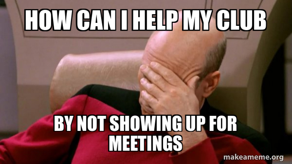 How can I help my club By not showing up for meetings - Picard Facepalm ...