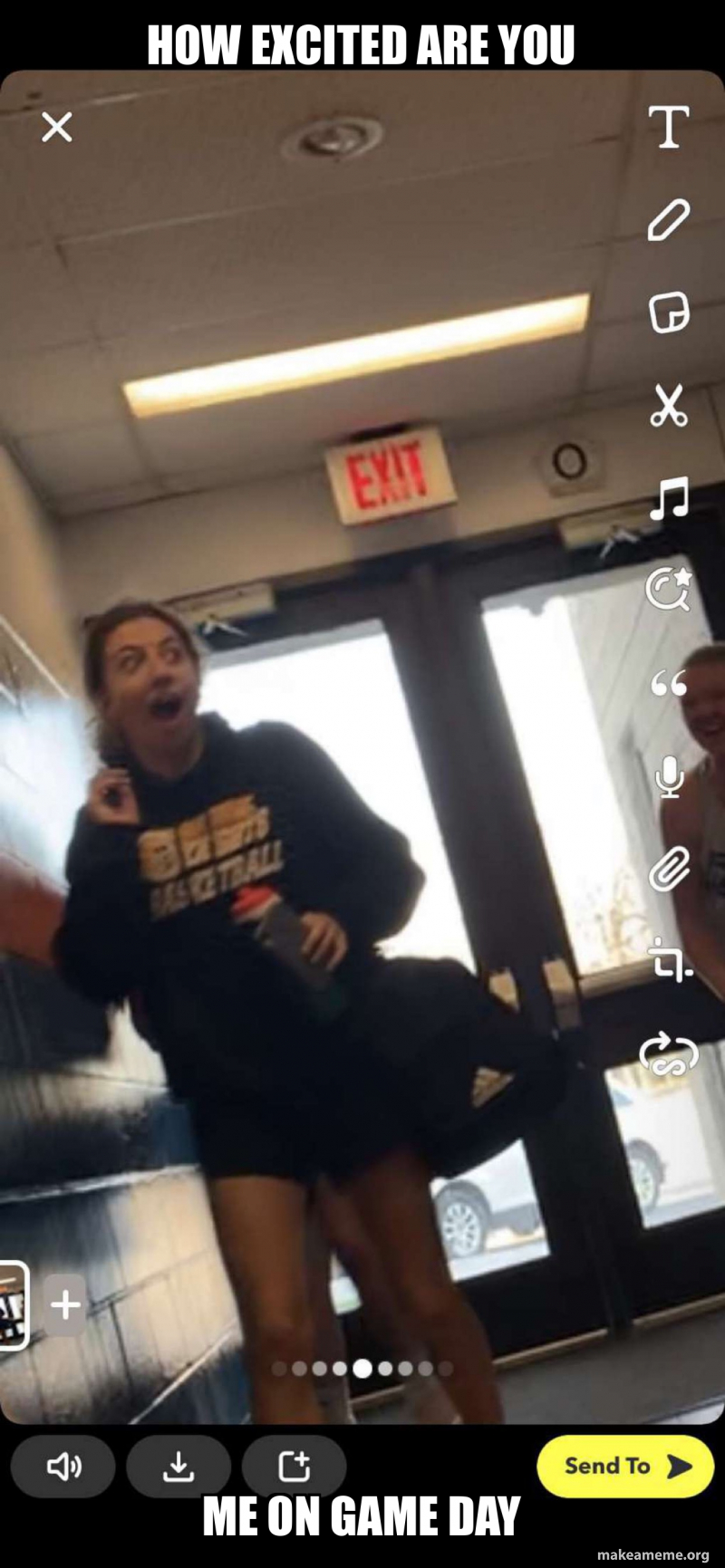 How excited are you Me on game Day Meme Generator