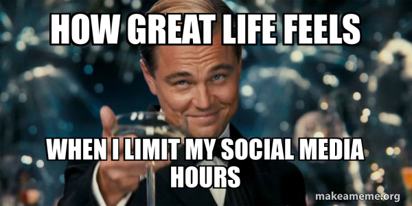 how great life feels when I limit my social media hours - Great Gatsby ...